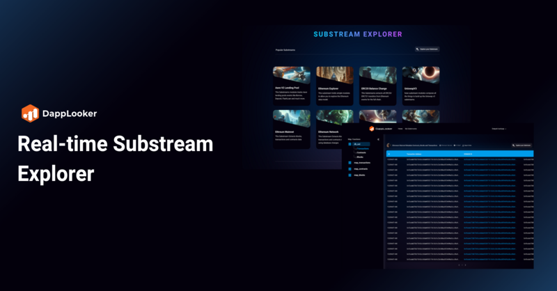 Substream Explorer | DappLooker
